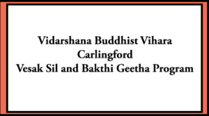 Vesak Sil and Bakthi Geetha Program – Ozlanka